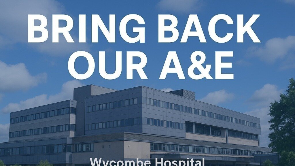 Petition · Bring Back a Full A&E Department at Wycombe Hospital - High ...