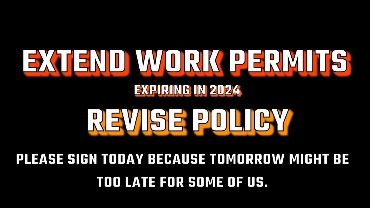 Petition · Petition to Extend Work Permits: Urgent Action Needed in ...