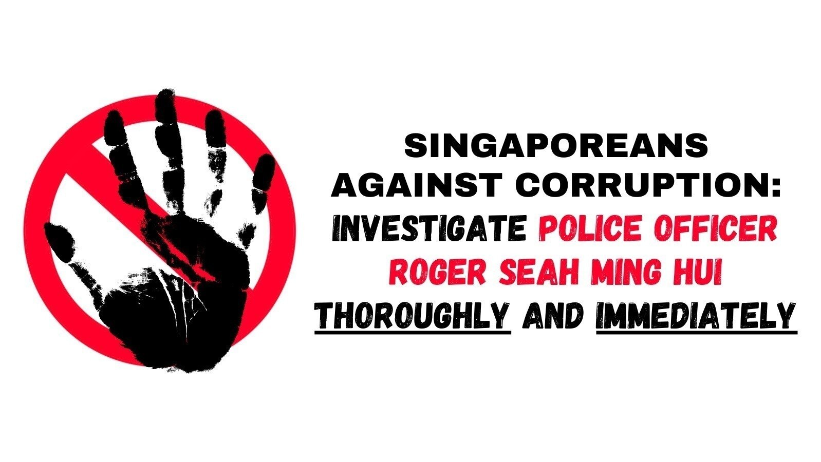 Petition · Singaporeans Against Corruption: Investigate Police Officer ...