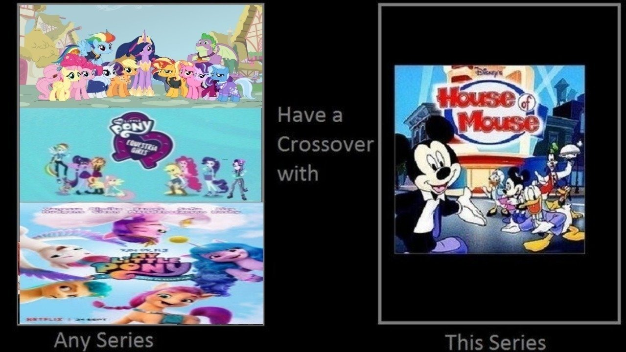 Petition · My little pony FIM EGS ANG House Of Mouse Crossover - United ...