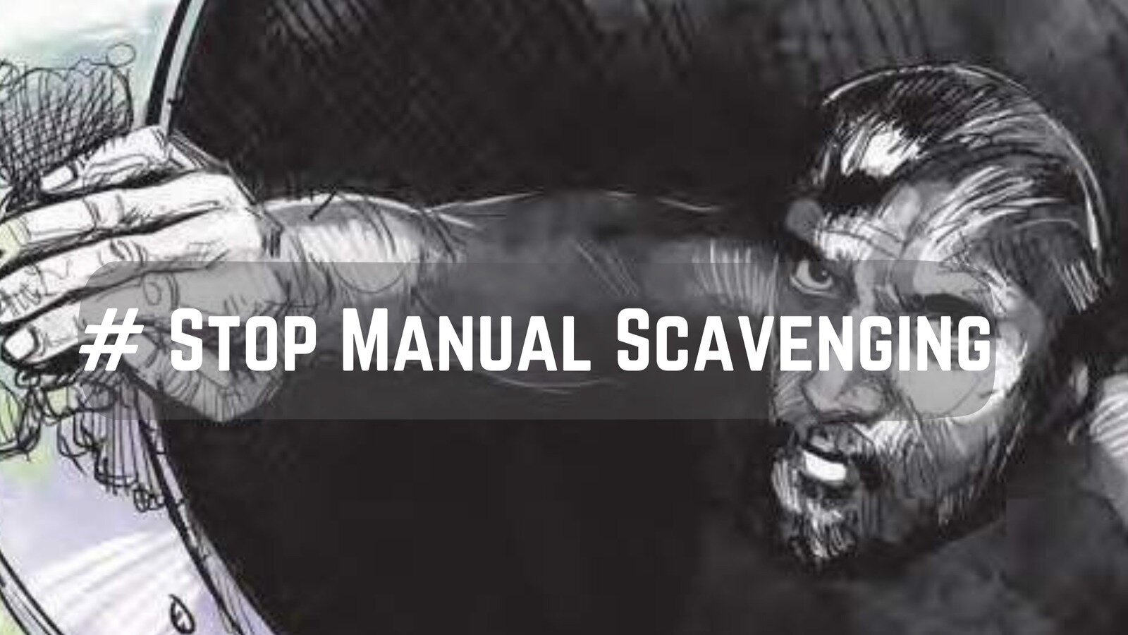 Petition · Stop Manual Scavenging in India: Protect Workers' Rights and ...