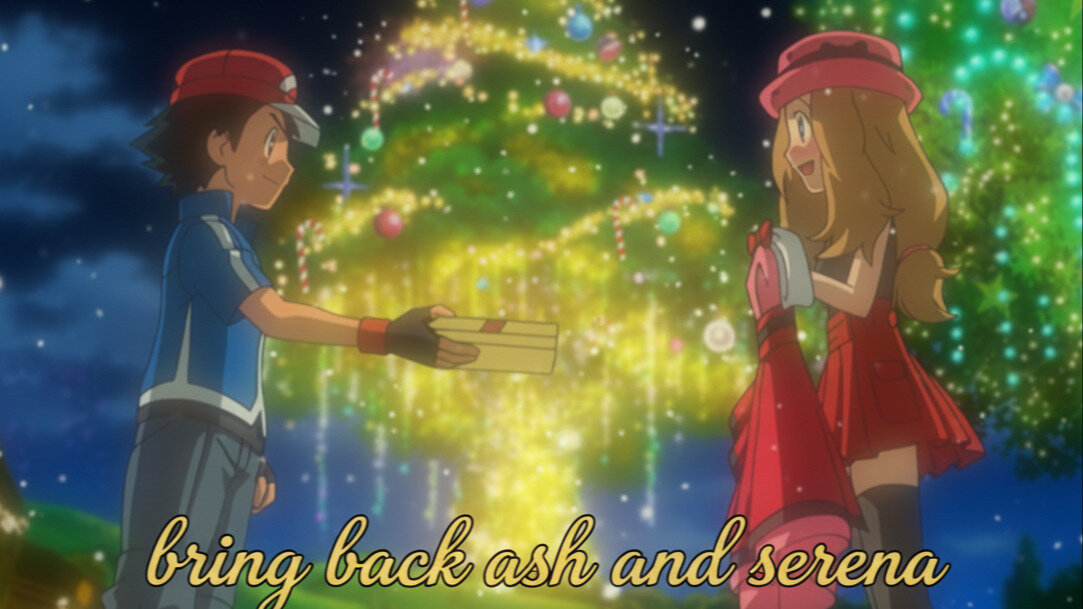 Petition · Bring Back Ash Ketchum & Serena as the Main Protagonists For ...