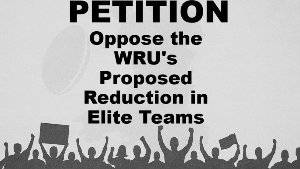 Petition · Oppose the WRU's Proposed Reduction in Elite Teams - United ...
