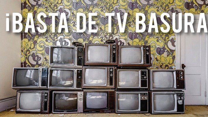 Petición Basta De Televisión Basura Argentina Change Org
