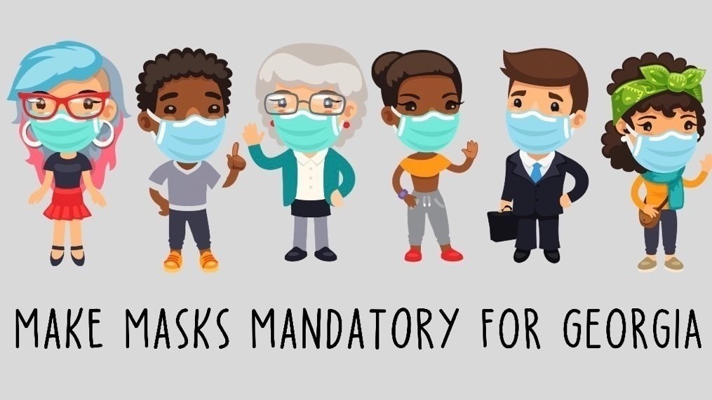 Petition · Make Masks Mandatory in Georgia - United States · Change.org