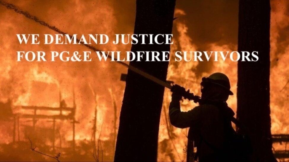 Petition · Support and FULLY Compensate PG&E Fire Victims - United ...