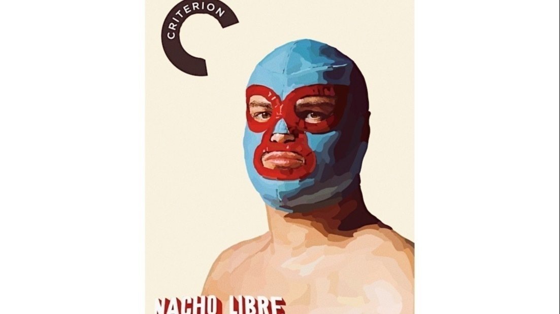 Petition · Make “Nacho Libre” Criterion Certified - United States ...