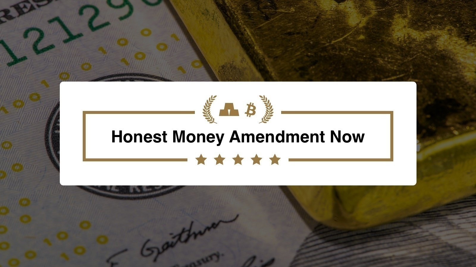 Petition · Honest Money Amendment Now - United States · Change.org