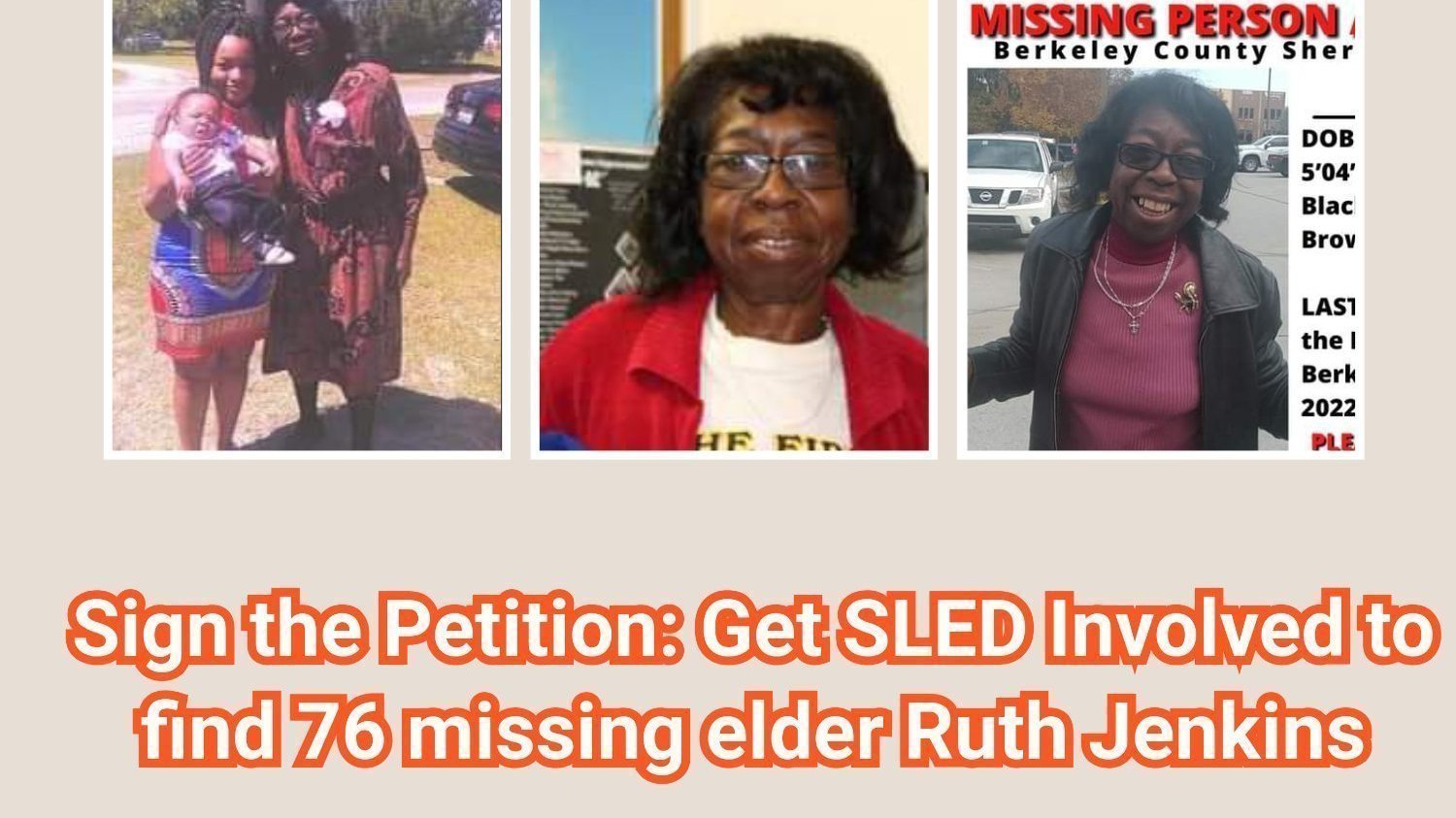 Petition · Request SLED help to find 76 year old Ruth Jenkins ...