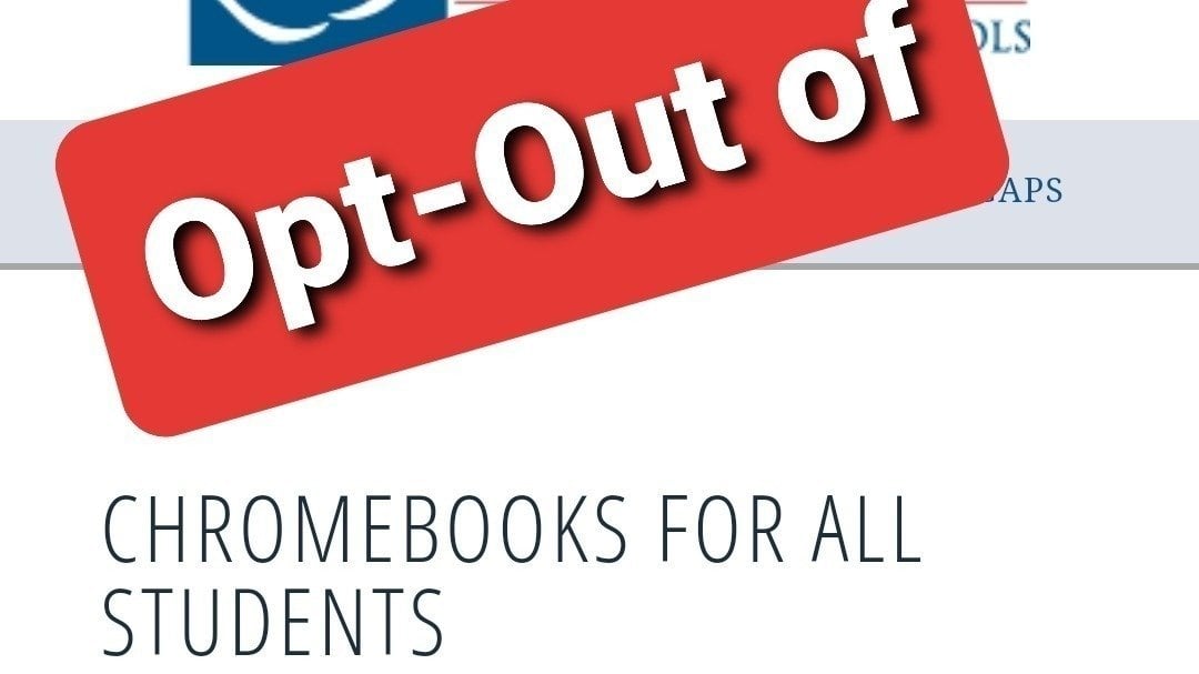 Petition · Opt-Out of Chromebooks in AACPS · Change.org