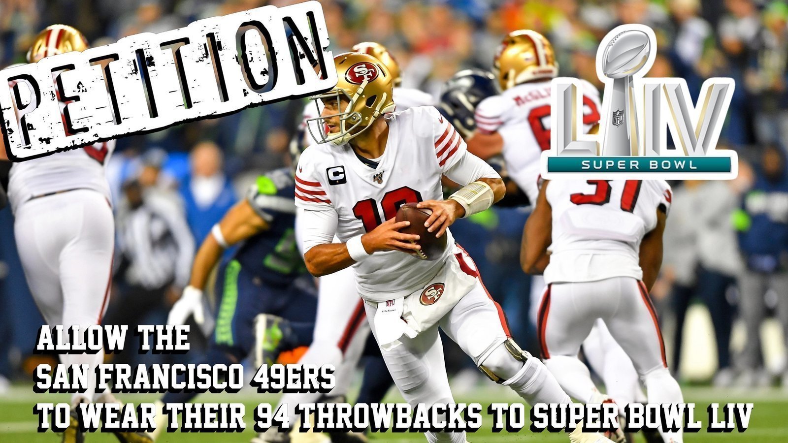 Petition · SUPER BOWL LIV - Allow the San Francisco 49ers to wear their ...
