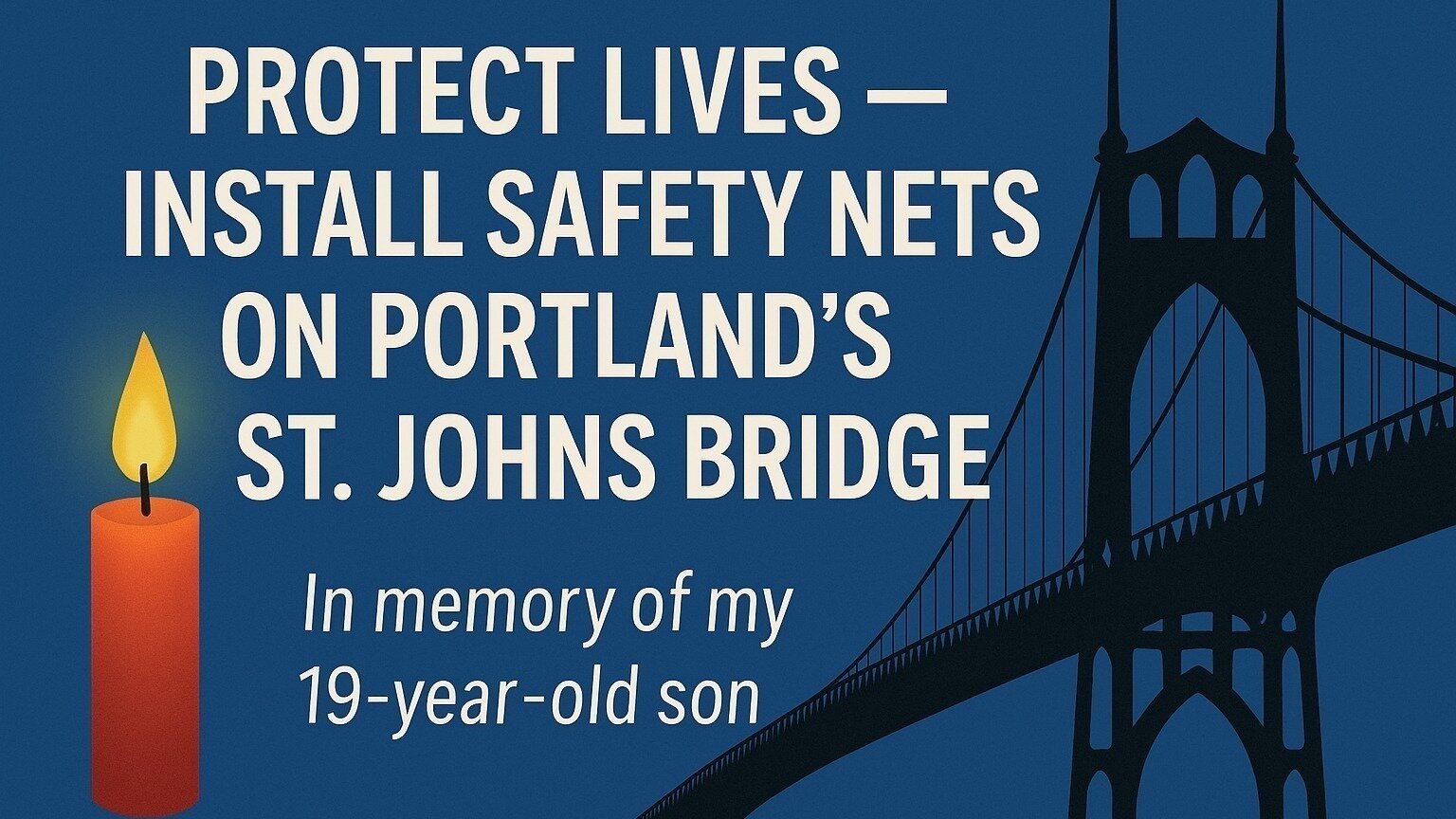 Petition · Install safety nets on Portland's St. Johns Bridge - United ...