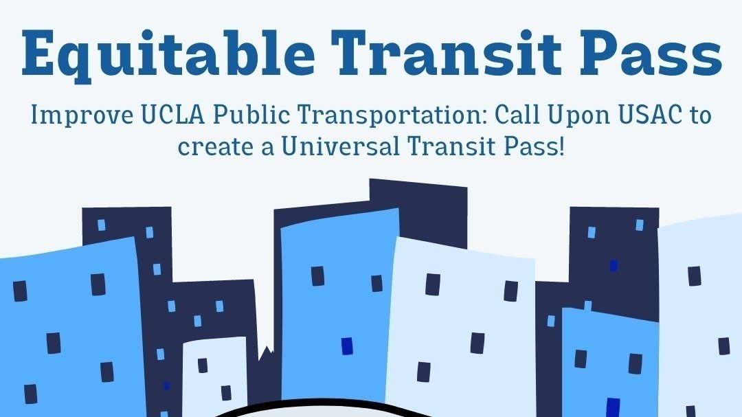 Petition · Improve UCLA Public Transportation: Call Upon USAC to Create ...