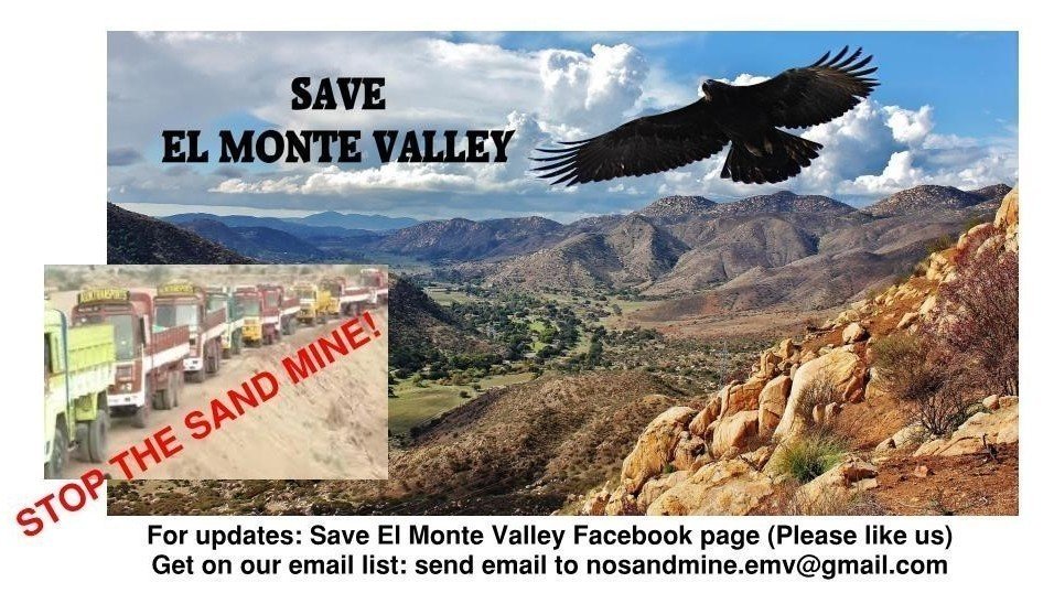 Petition · CALL TO ARMS! SAVE EL MONTE VALLEY FROM THE SAND MINERS ...