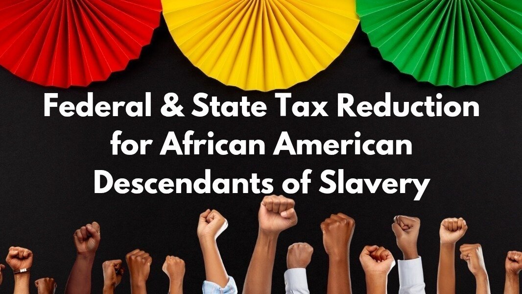 Petition · Grant Federal and State Tax Reductions for African American ...