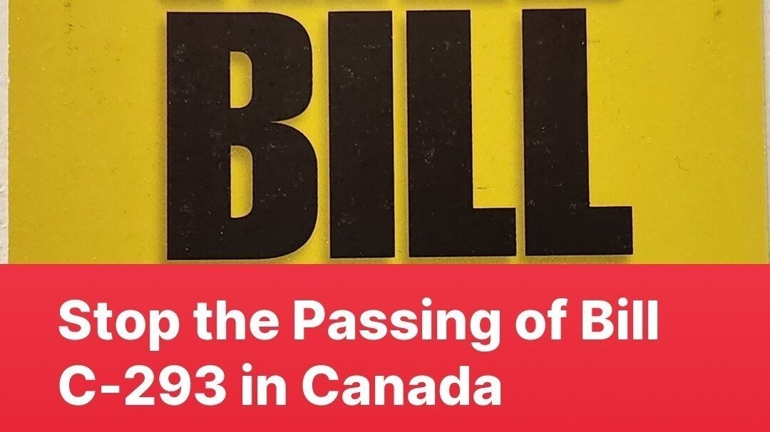 Petition · Stop the Passing of Bill C-293 in Canada - Canada · Change.org
