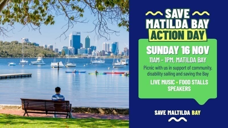 Petition update · Join Us: Save Matilda Bay Action Day – Sunday 16th ...
