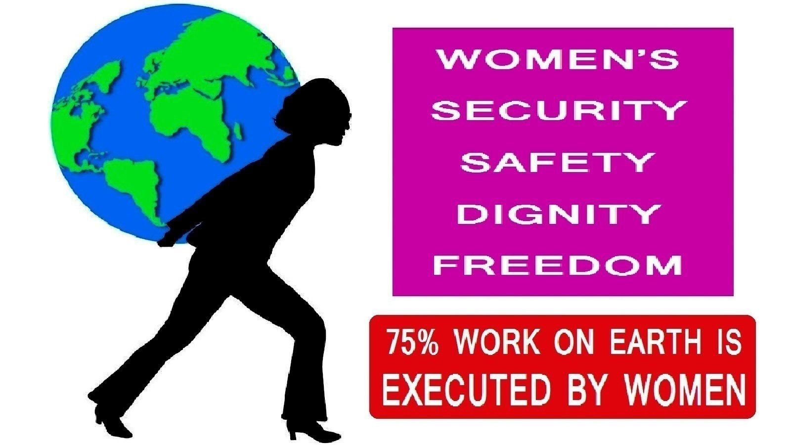 Petition · Security, Safety, Dignity, Freedom For Women · Change.org