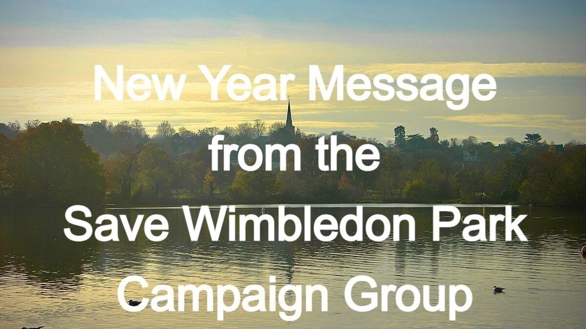 Petition update · New Year Message from the Save Wimbledon Park ...