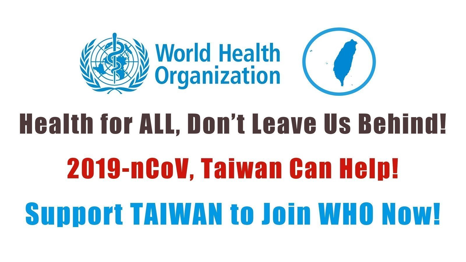 Petition · Support TAIWAN to Join WHO Now 聲援臺灣即刻加入世界衛生組織 - Taiwan ...