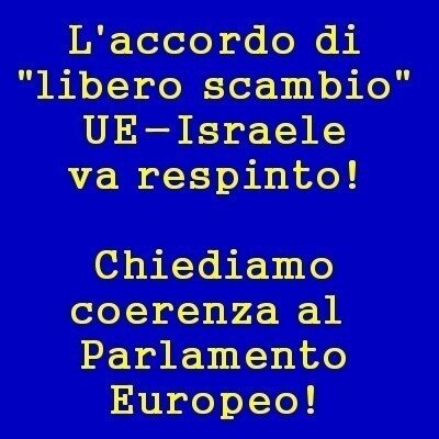 Petizione · L'accordo di "libero scambio" UE-Israele va respinto ...