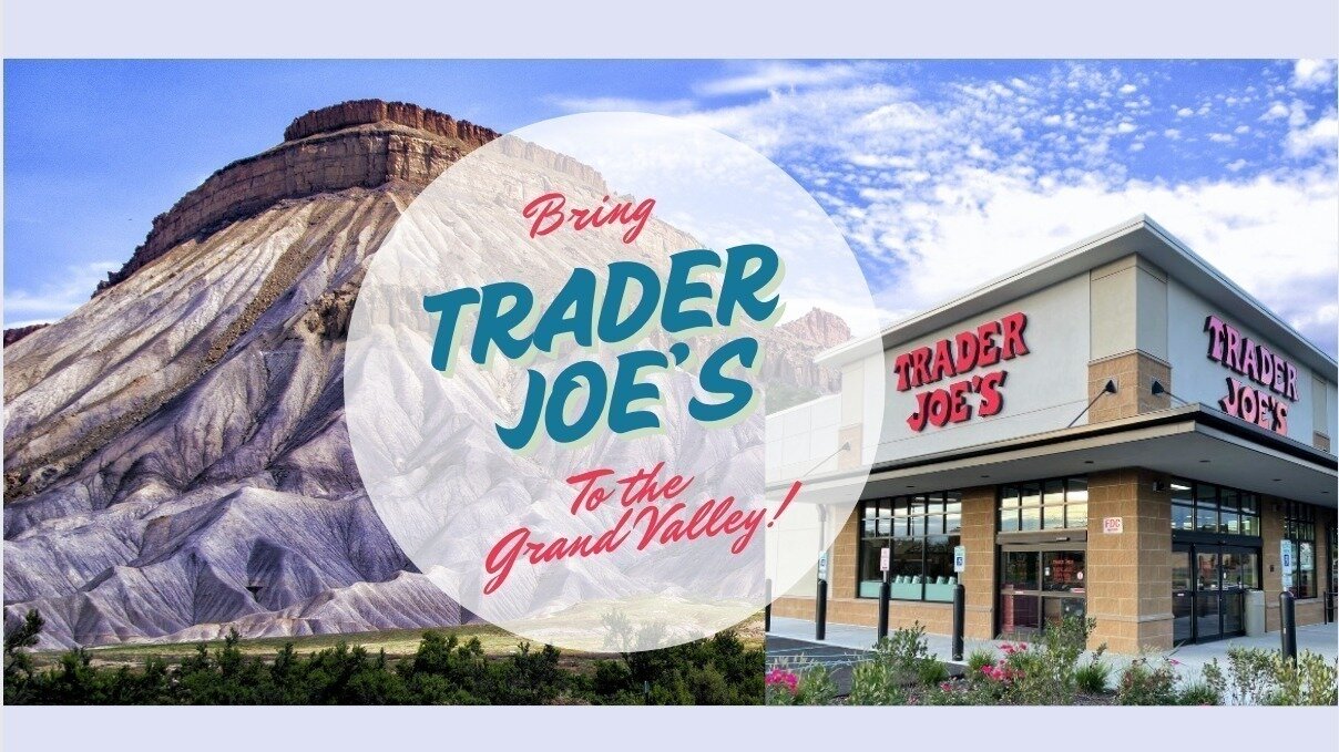 Petition · Bring Trader Joe's to Grand Junction, Colorado - Grand ...