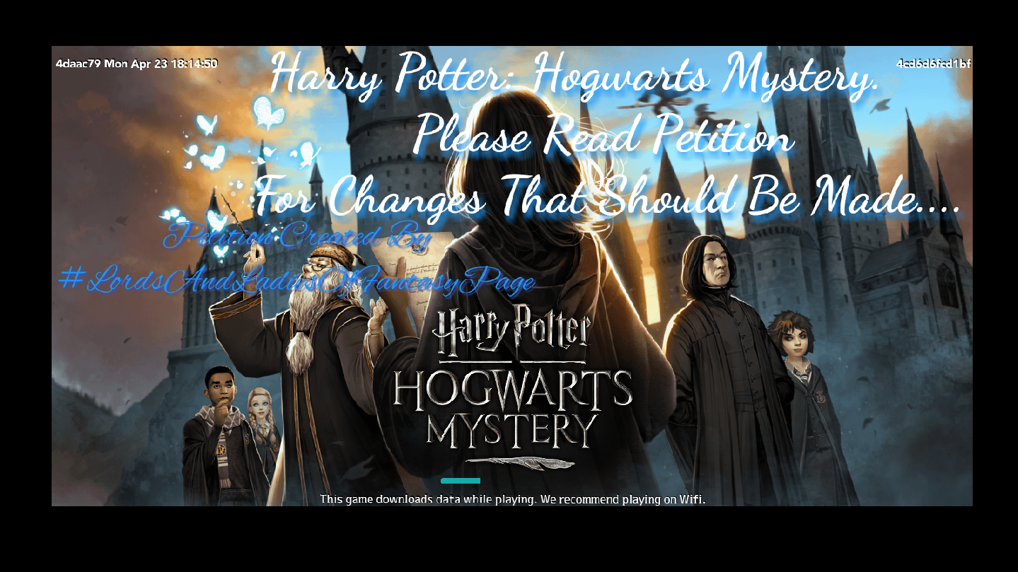 Petition · Harry Potter: Hogwarts Mystery. Game Issues That Need Fixing ...