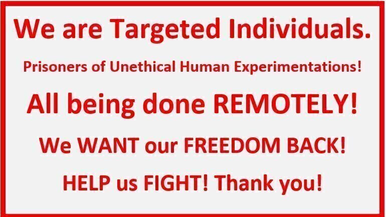 Petition · Global petition: Targeted Individuals / Gang stalking ...