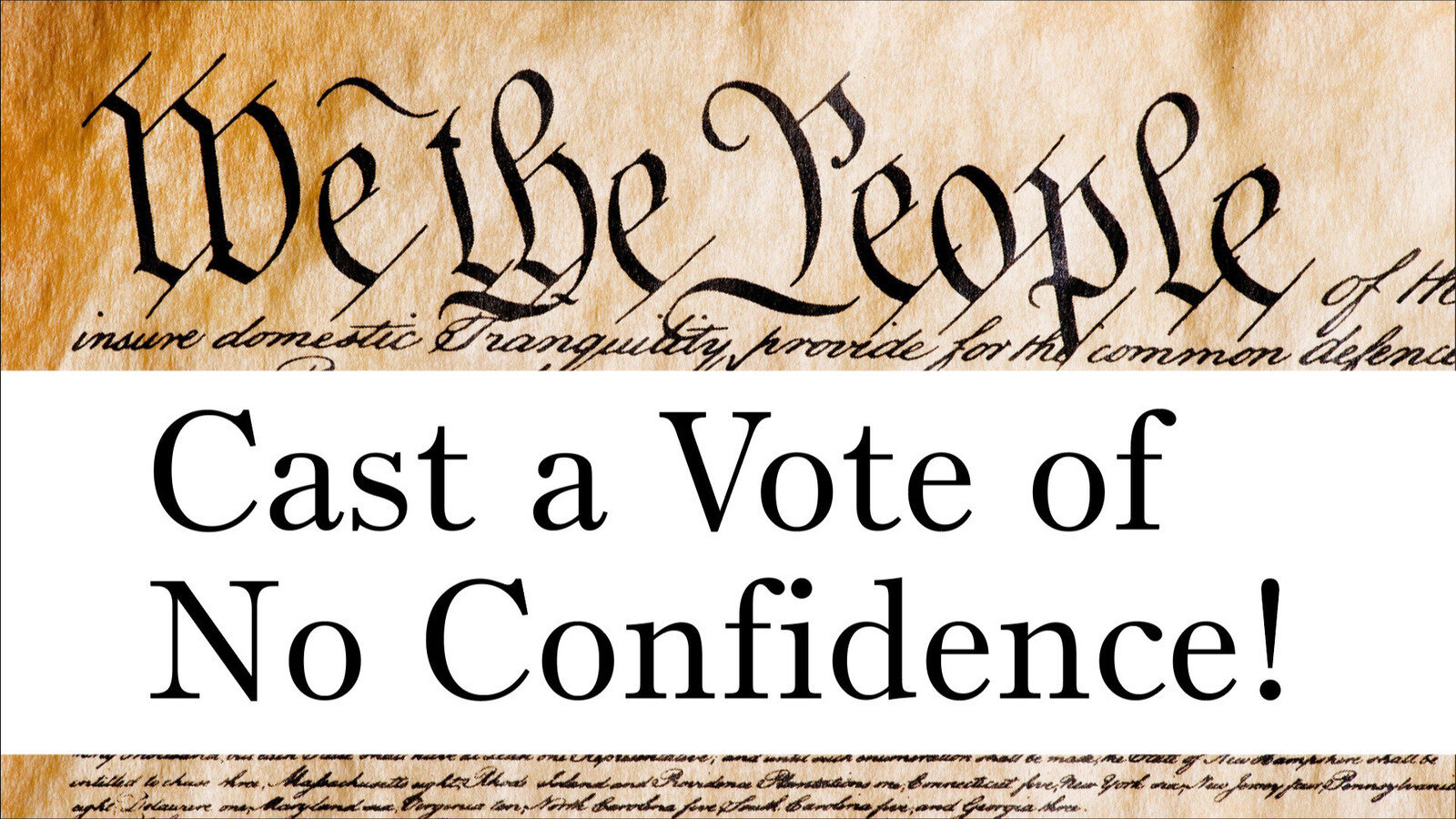 Petition · We the People: Enter a Vote of No Confidence in President ...