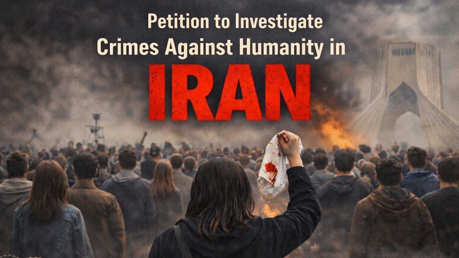 Petition · Petition to Investigate Crimes Against Humanity in Iran ...