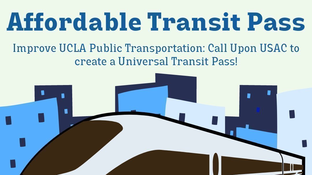Petition · Improve UCLA Public Transportation: Call Upon USAC to Create ...