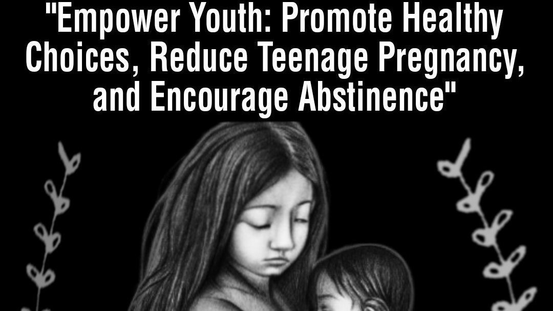 Petition · "Empower Youth: Promote Healthy Choices, Reduce Teenage ...