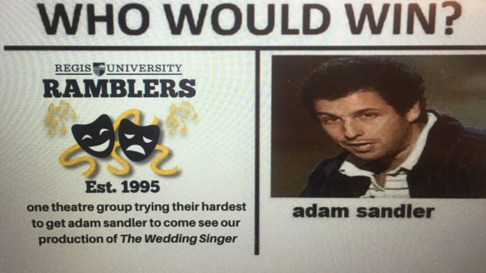 Petition · Get Adam Sandler to come see our musical - United States ...