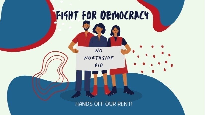 Petition update · What Northside BID isn't telling you! · Change.org