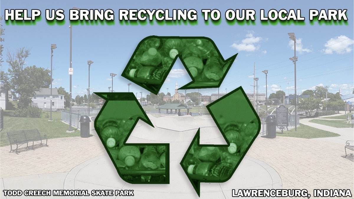 Petition · Recycling Bins at Todd Creech Memorial Park - United States ...