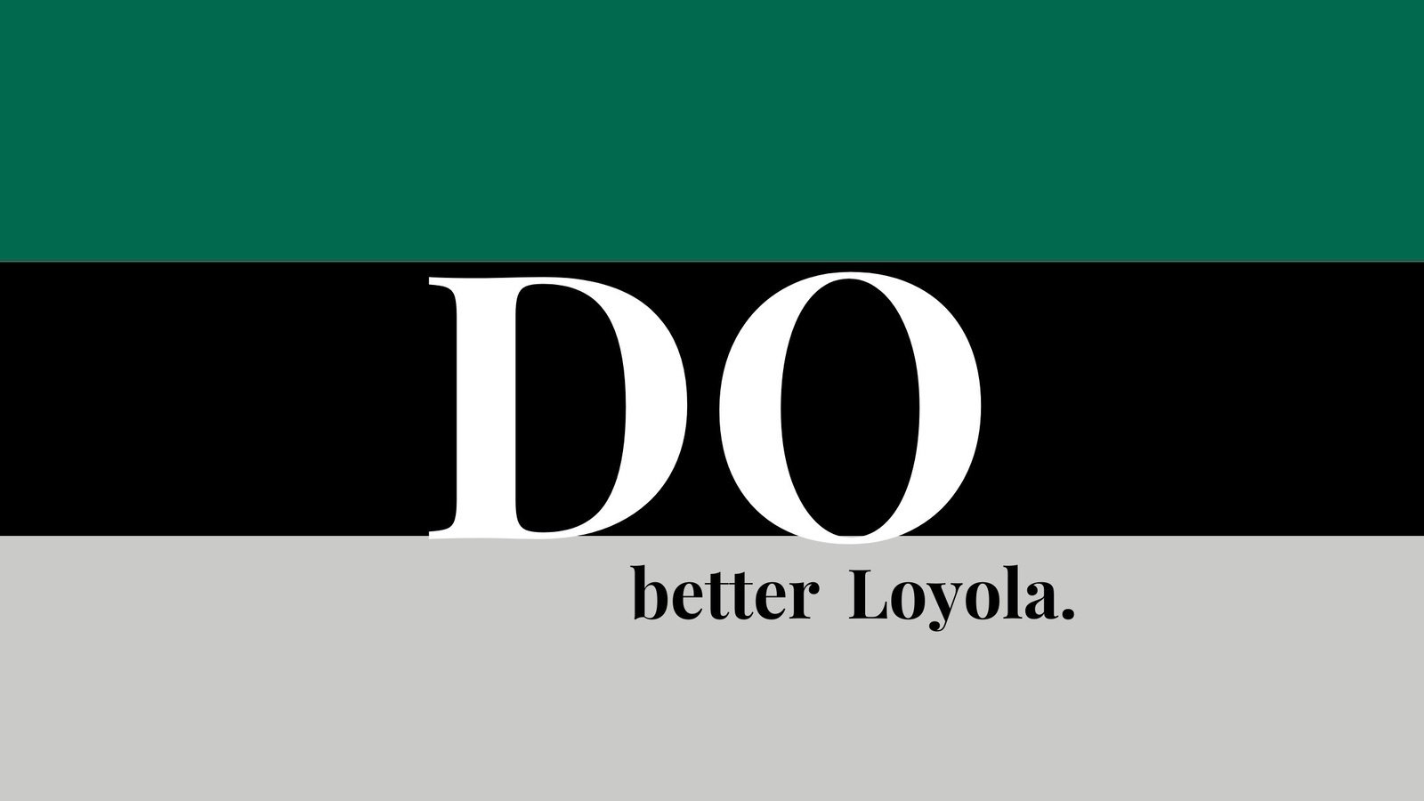 Petition · Do Better Loyola - Letter to Father Linnane - United States ...