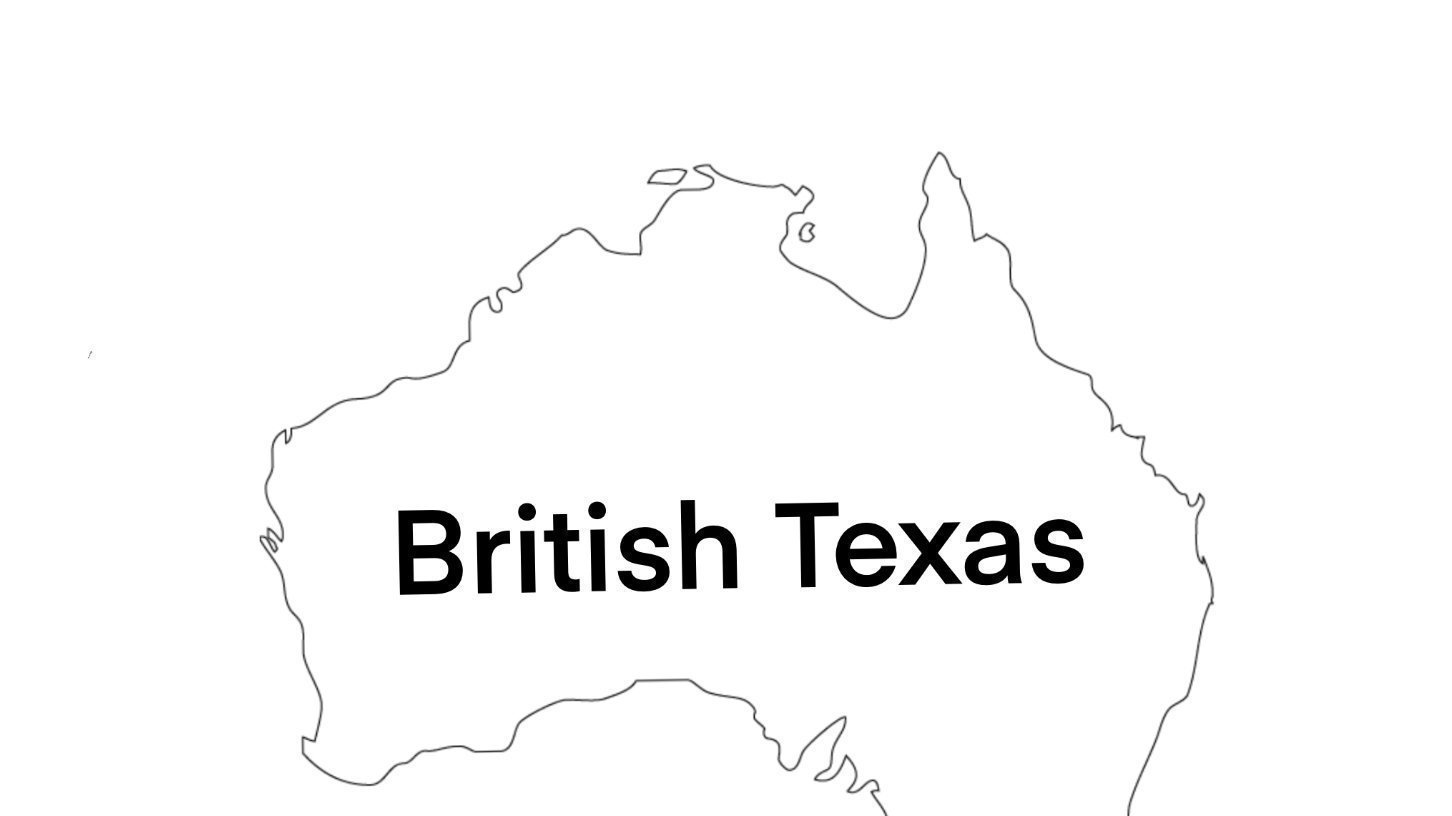 Petition · Rename Australia to British Texas - United States · Change.org