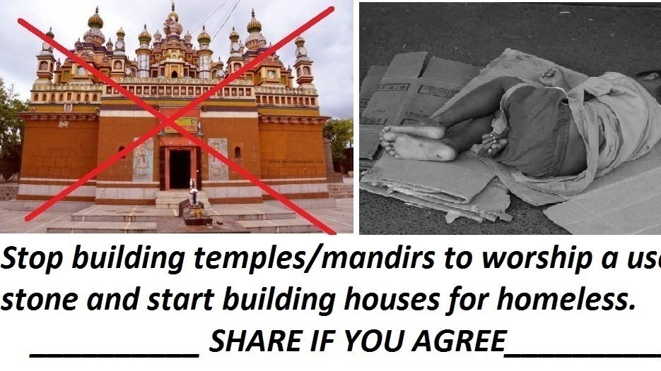 Petition · SAY NO TO TEMPLES/MANDIRS FOR WORSHIPING USELESS ROCKS BUT ...