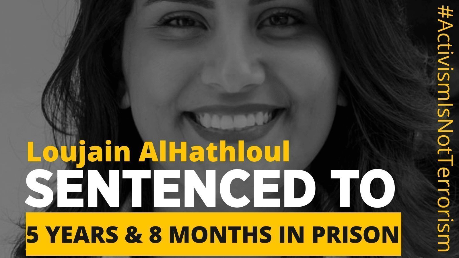 Petition update · Loujain AlHathloul Sentenced to 5 Years and 8 Months ...