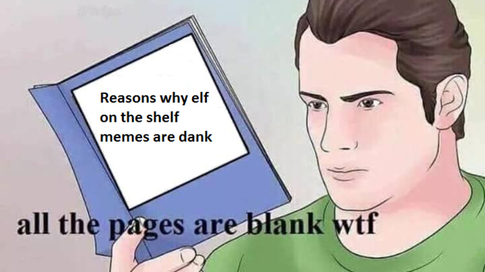 Petition · Ban Elf on the Shelf memes - United States · Change.org