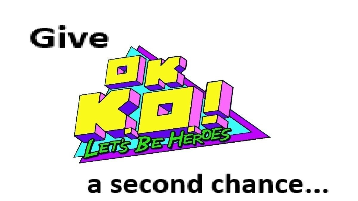 Petition · Demand Cartoon Network to Create an "OK K . O.! Next ...