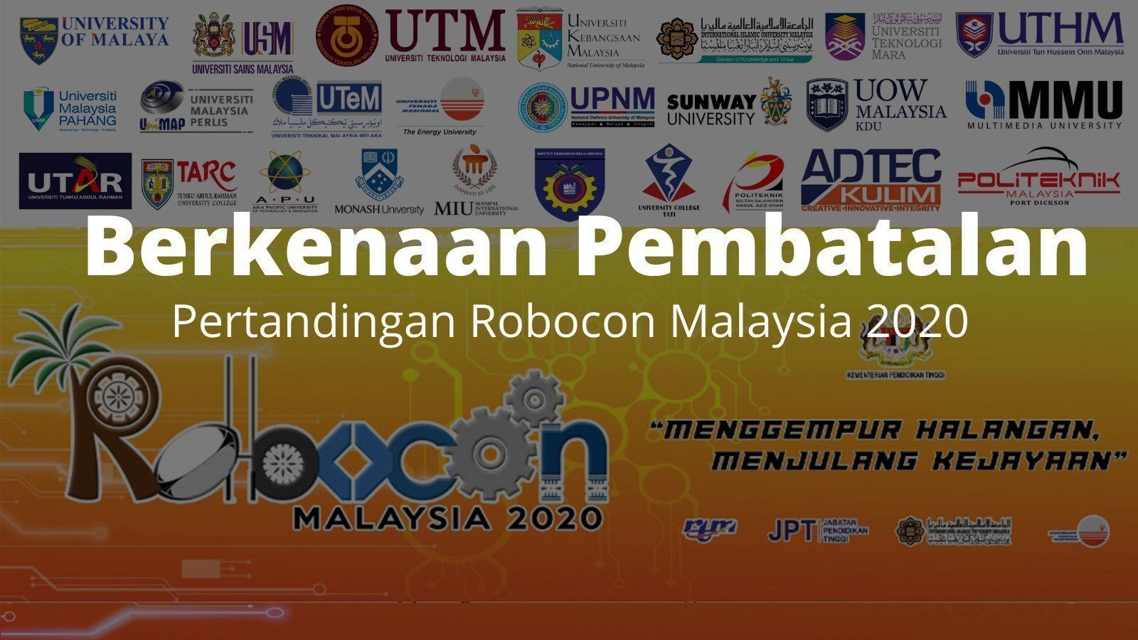 Petition · Berkenaan Pembatalan Pertandingan Robocon Malaysia 2020 - Malaysia · Change.org