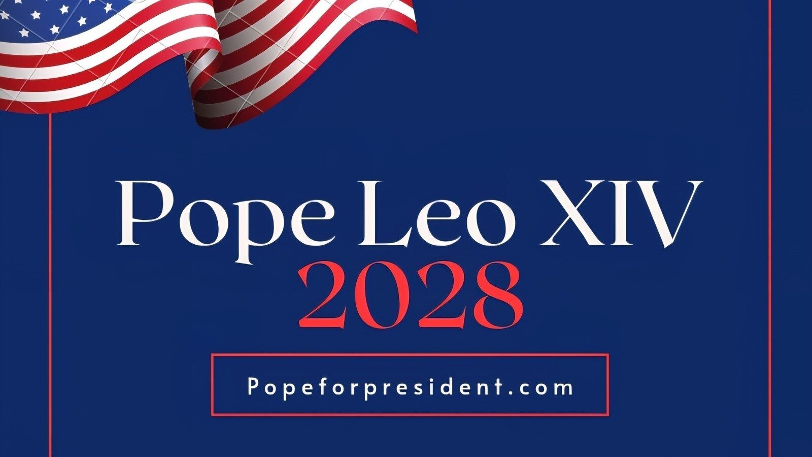 Petition · Ballot Access for 'Pope Leo XIV' in 2028 Election - United ...