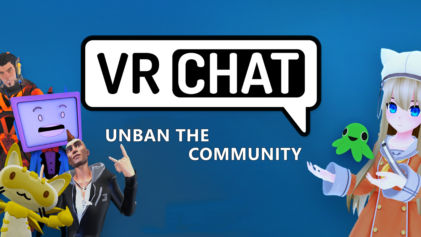 Petition · Unban the VRChat community - United States · Change.org