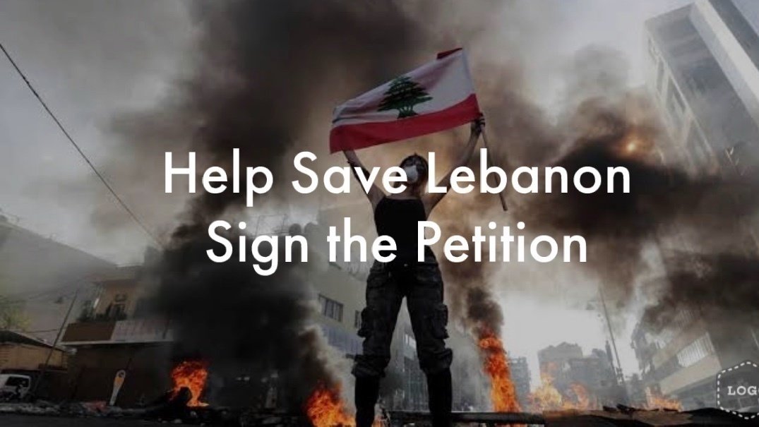 Petition · SAVE LEBANON from the Governments Money laundering, illicit ...
