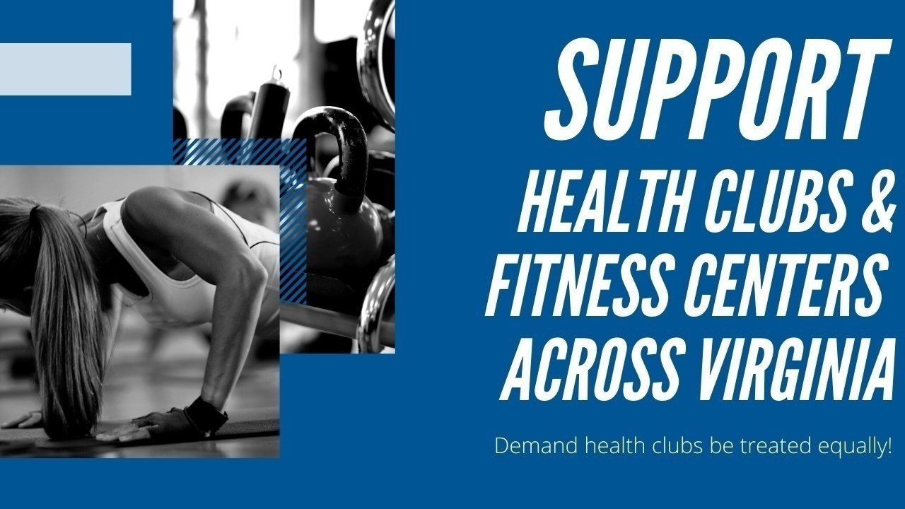 Petition · Support Health Clubs and Fitness Centers Across Virginia ...