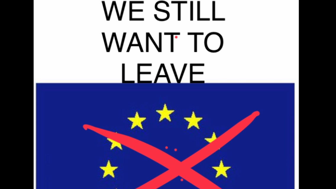 Petition · WE STILL WANT TO LEAVE THE EU - United Kingdom · Change.org