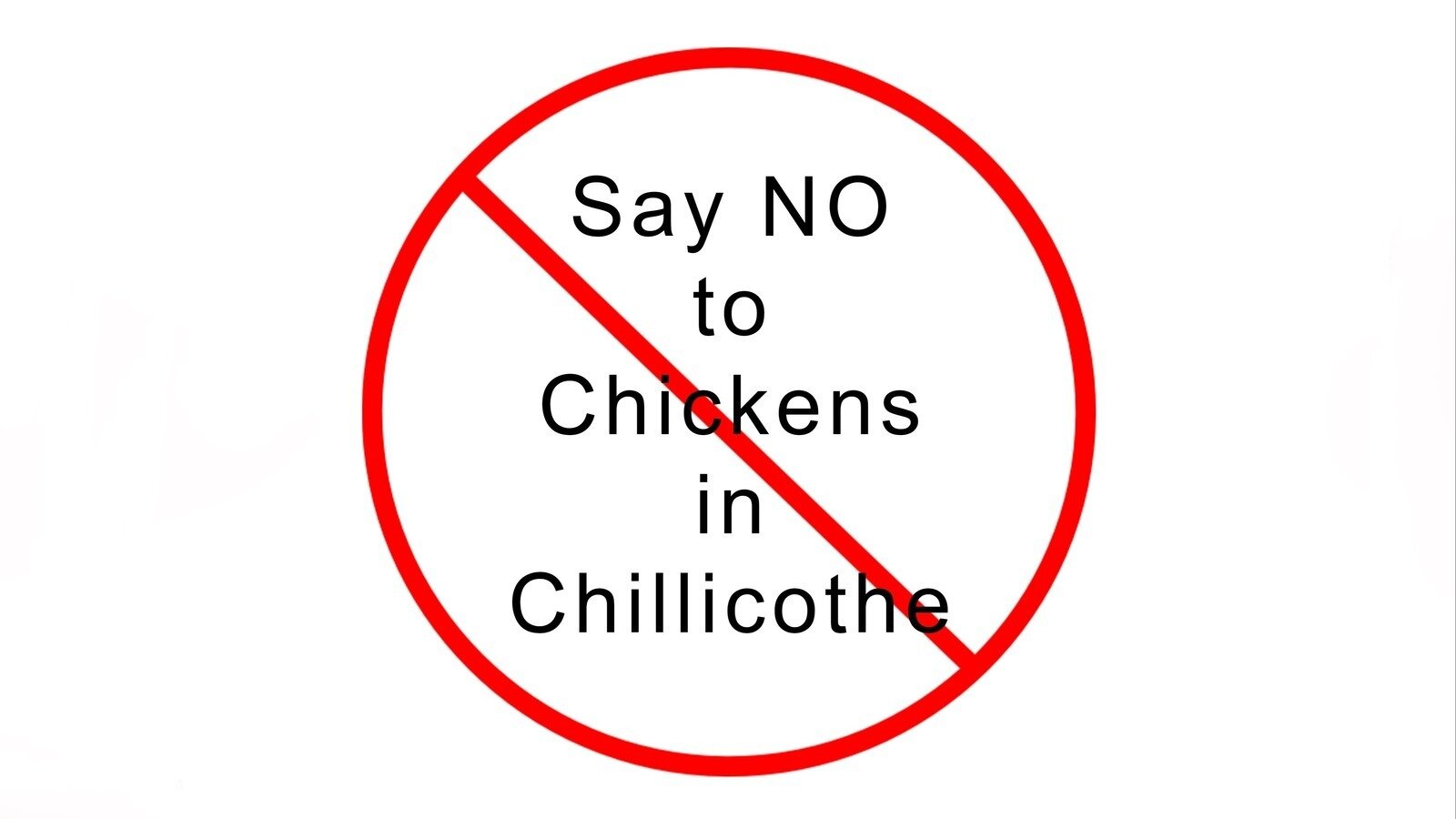 Petition · Say NO to Chickens in Chillicothe - Chillicothe, United ...