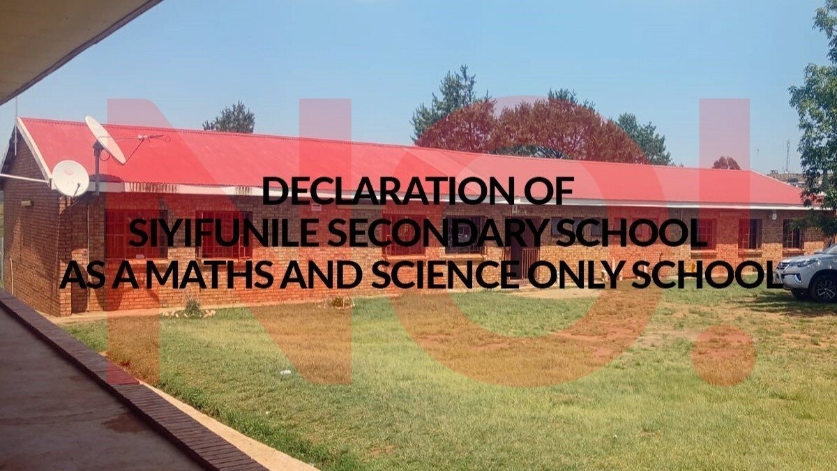 Petition · DECLARATION OF SIYIFUNILE SECONDARY SCHOOL AS A MATHS AND ...