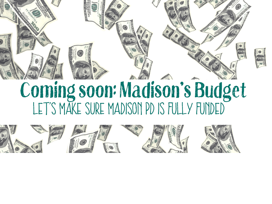 Petition update · Upcoming Budgets - Madison PD Needs Funding · Change ...